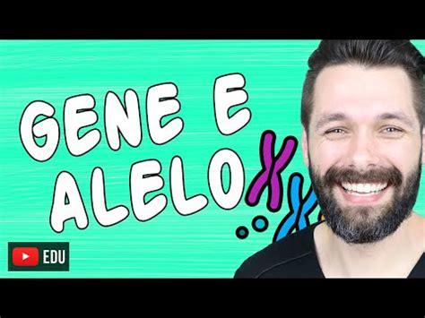 GENE E ALELO Qual a diferença Biologia Samuel Cunha YouTube