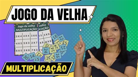 Jogo da Velha da Multiplicação 3º ao 5º ano ÓTIMO JOGO Professor em