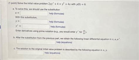 solved 1 point solve the initial value problem 2yy′ 4 y2 4x