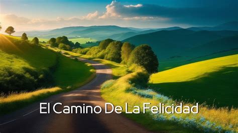 Descubre El Secreto Para Encontrar La Felicidad En Este Inspirador