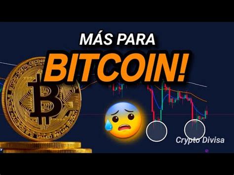 BITCOIN PODRÍA VOLVER A SUBIR POR ESTO YouTube