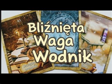 Bli Ni Ta Waga Wodnik Horoskop Tygodniowy Wrze Nia Tarot Youtube
