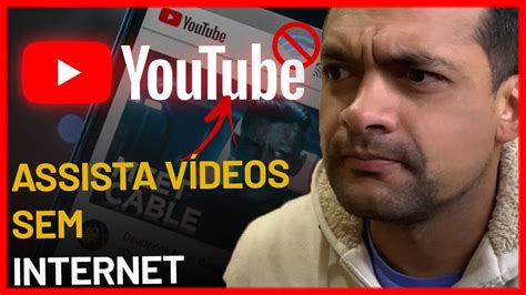 COMO ASSISTIR VÍDEOS DO YOUTUBE SEM INTERNET YouTube