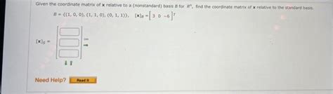 [solved] help given the coordinate matrix of x relative to