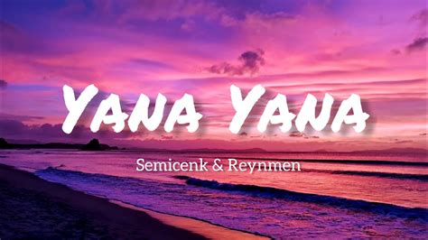 SEMİCENK REYNMEN YANA YANA Lyrics Sözleri Şarkı Sözleri YouTube