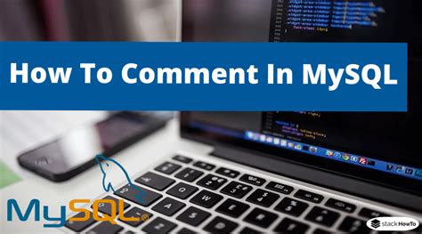 How To Comment In Mysql Stackhowto