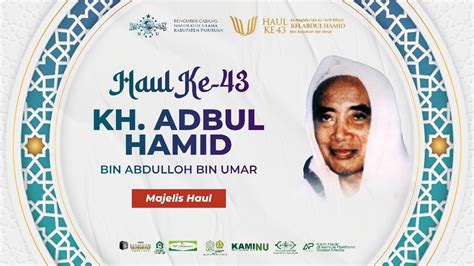 MAJELIS HAUL KH ABDUL HAMID PASURUAN KE 43 TAHUN 2024 YouTube