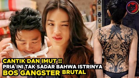Kukira Istriku Wanita Lemah Ternyata Dia Bos Gangster Paling Brutal Di