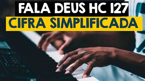 Aprenda como tocar o hino Fala Deus numero 127 da Harpa Cristã