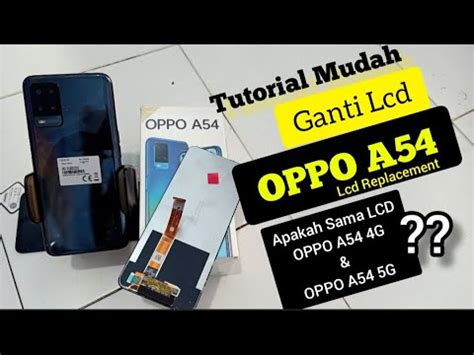 Cara Mudah Ganti Lcd Hp Oppo A Oppo A G Lcd Replacement Youtube