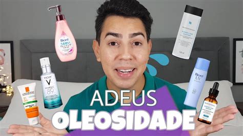 COMO DIMINUIR A OLEOSIDADE DO ROSTO Rotina De Cuidados YouTube