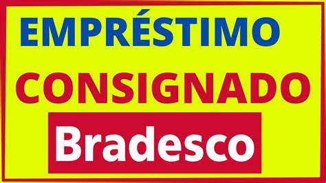 EMPRÉSTIMO CONSIGNADO BRADESCO YouTube