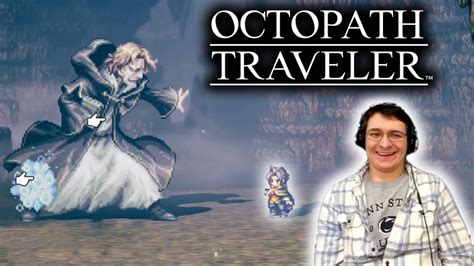 Let S Play Octopath Traveler Part Youtube