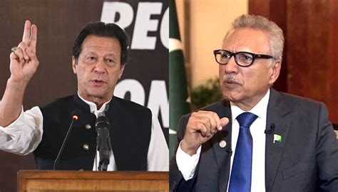 Imran Khan Still In Touch With President Arif Alvi Dismisses Reports