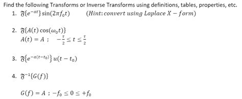 solved find the following transforms or inverse transforms