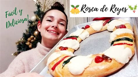 ROSCA DE REYES TRADICIONAL Receta paso a paso Deliciosa y fácil de