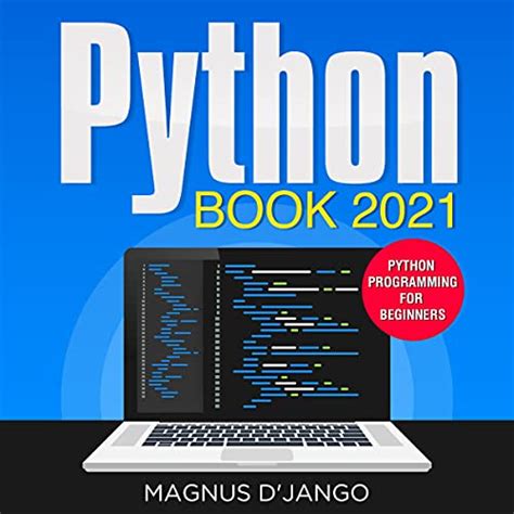 python book 2021 python programming for beginners python programming now you can also