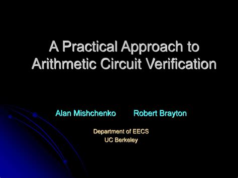 a practical approach to arithmetic circuit verification ppt download
