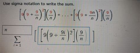 solved use sigma notation to write the sum [ 2 ] [ 9