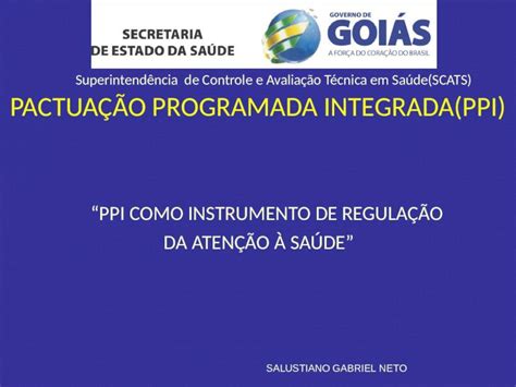 PPT Superintendência de Controle e Avaliação Técnica em Saúde SCATS