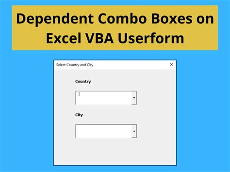 Creating Dependent Combo Box In Excel Using Vba User Form