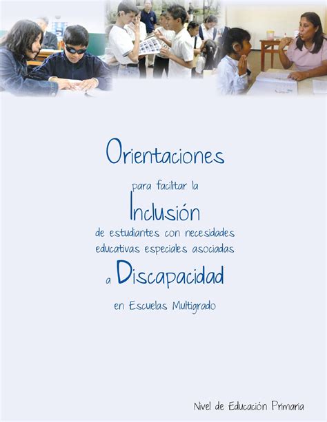 Orientaciones para facilitar la inclusión de estudiantes con