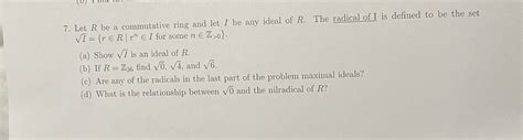 solved 7 let r be a commutative ring and let i be any ideal