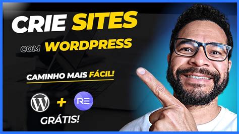 Como Criar Um Site No Wordpress M Todo Mais F Cil E R Pido Criar