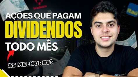A Es Que Pagam Dividendos Todos Os Meses Itub Bbdc Bees