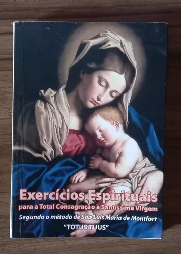Consagração Total A Nossa Senhora Kit Completo Livro Tratado Da