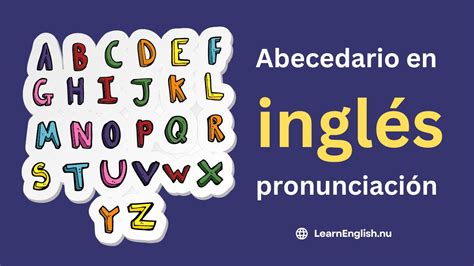 Abecedario en inglés pronunciación aprende inglés