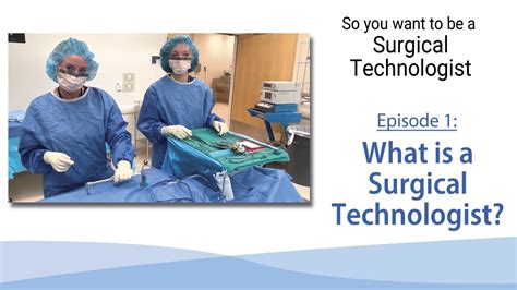 What Is A Surgical Technologist Youtube
