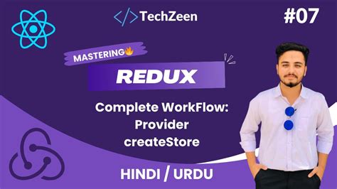 React Redux Tutorial 07 Complete Workflow Provider Store
