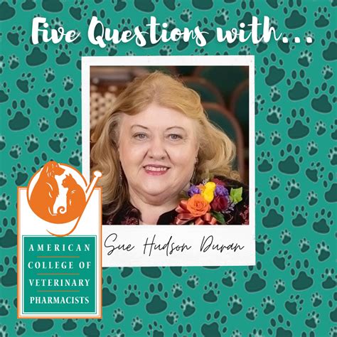 5 Questions With Sue Hudson Duran American College Of Veterinary