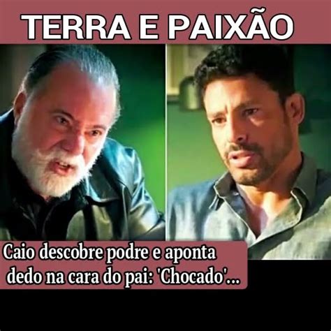 NOVELA TERRA E PAIXÃO CAIO DESCOBRE PODRE E APONTA DEDO NA CARA DO