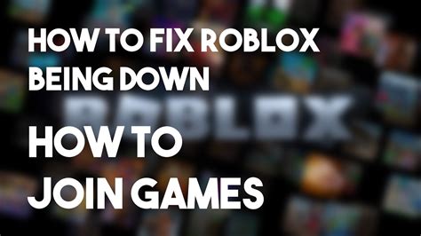 Fix Is Roblox Down How To Join Games On Roblox While Roblox Is Down