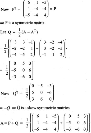 express the following matrices as the sum of a symmetric matrix and a skew symmetric matrix i