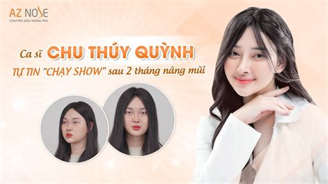 Celeb ở AZ NOSE Ca sĩ Chu Thúy Quỳnh tự tin chạy show sau 2 tháng