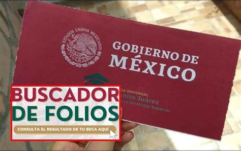 Becas Benito Juárez 2023 cómo buscar o recuperar mi folio