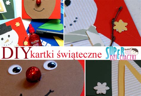Super dzieciaczki Proste kartki świąteczne DIY