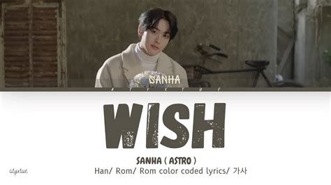 ASTRO SANHA 아스트로 산하 WISH 바람 Han Rom Eng lyrics 가사 YouTube