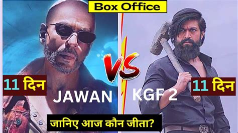 Jawan Box Office Collection Jawan Vs Kgf Worldwide Collection Day