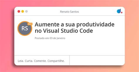 Aumente A Sua Produtividade No Visual Studio Code