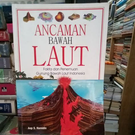 Jual Ancaman Bawah Laut Fakta Dan Penemuan Gunung Bawah Laut Indonesia
