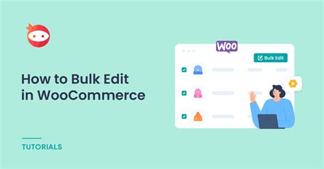 How To Bulk Edit In Woocommerce Best Plugins