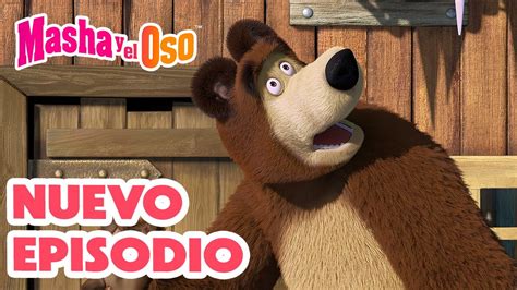 Masha Y El Oso Castellano NUEVO EPISODIO Cuidado YouTube