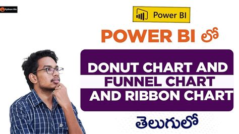 Donut Chart And Funnel Chart Ribbon Chart Power In Telugu Powerbi