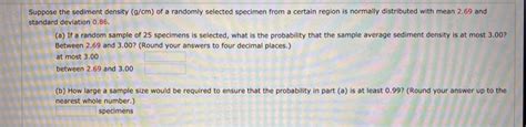 Solved Suppose The Sediment Density G Cm Of A Randomly Chegg
