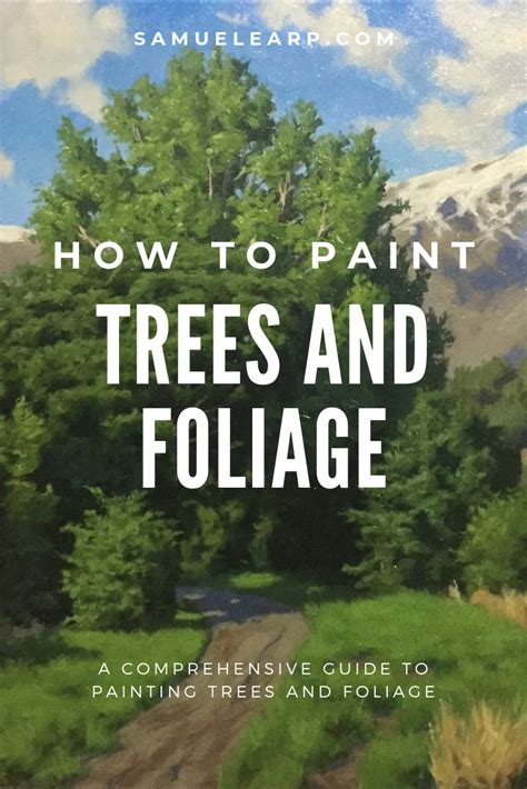 How To Paint Trees And Foliage Samuel Earp Artist Tree Painting