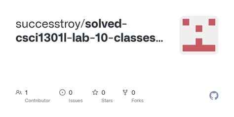 github successtroy solved csci1301l lab 10 classes and methods 2